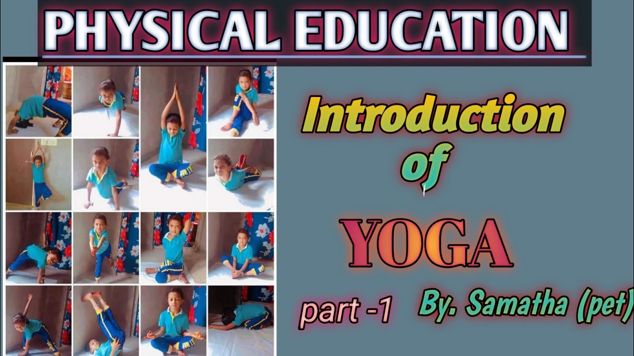 Introduction of yoga // physical education - YouTube