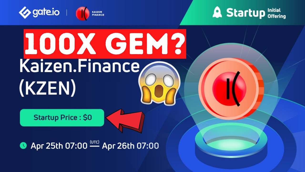 Kaizen Finance (KZEN) Token Sale on Gate.io Startup - Gateio Startup ...