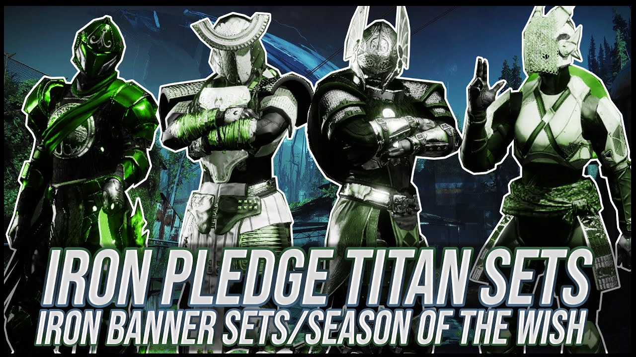 Destiny 2: Iron Pledge Titan Sets | Season of the Wish - YouTube