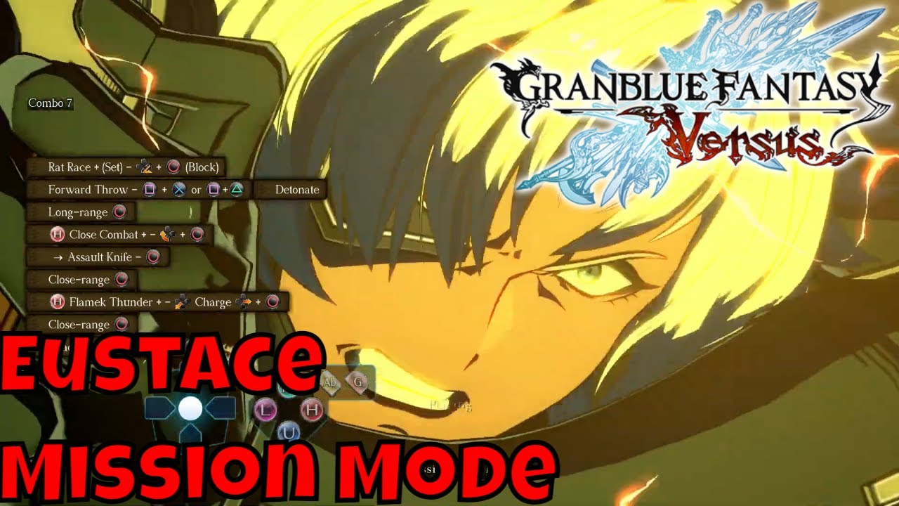 Granblue Fantasy Versus Eustace Moves and Challenges - YouTube