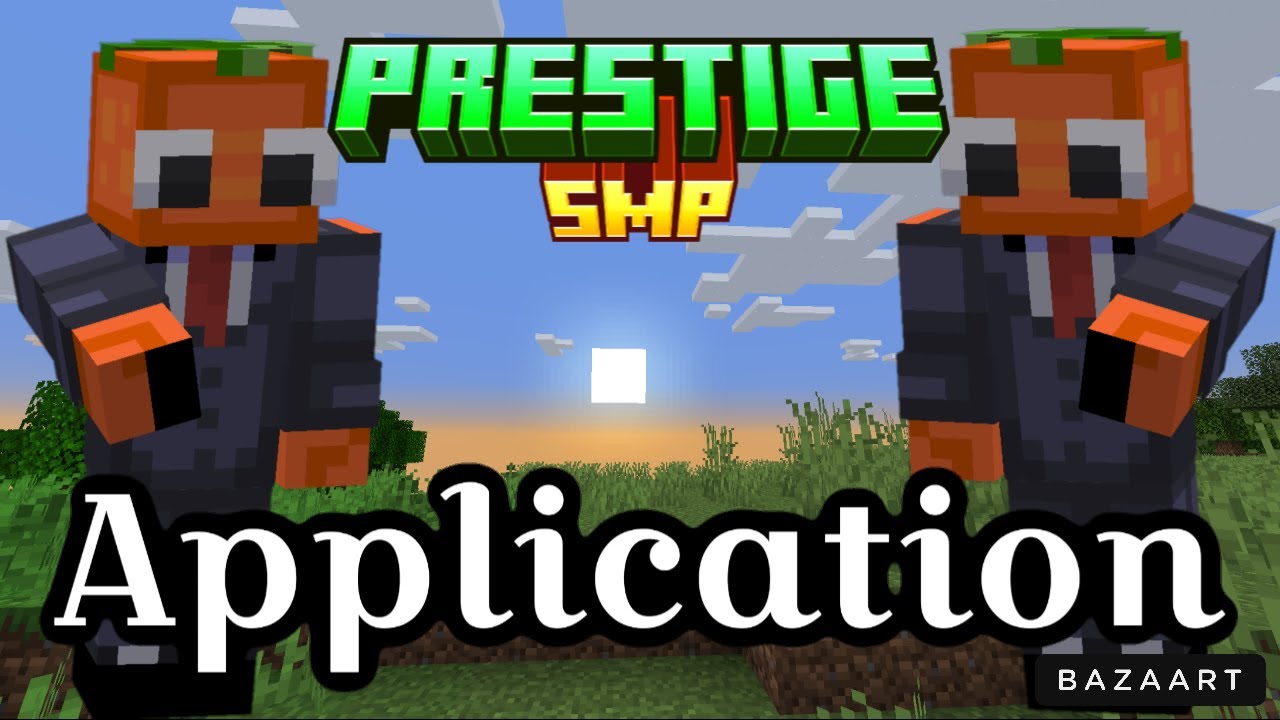 My Application To The Prestige SMP - YouTube