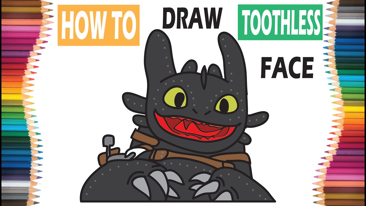 Drawing TOOTHLESS Face for kids [How to train your dragon] | kids ...