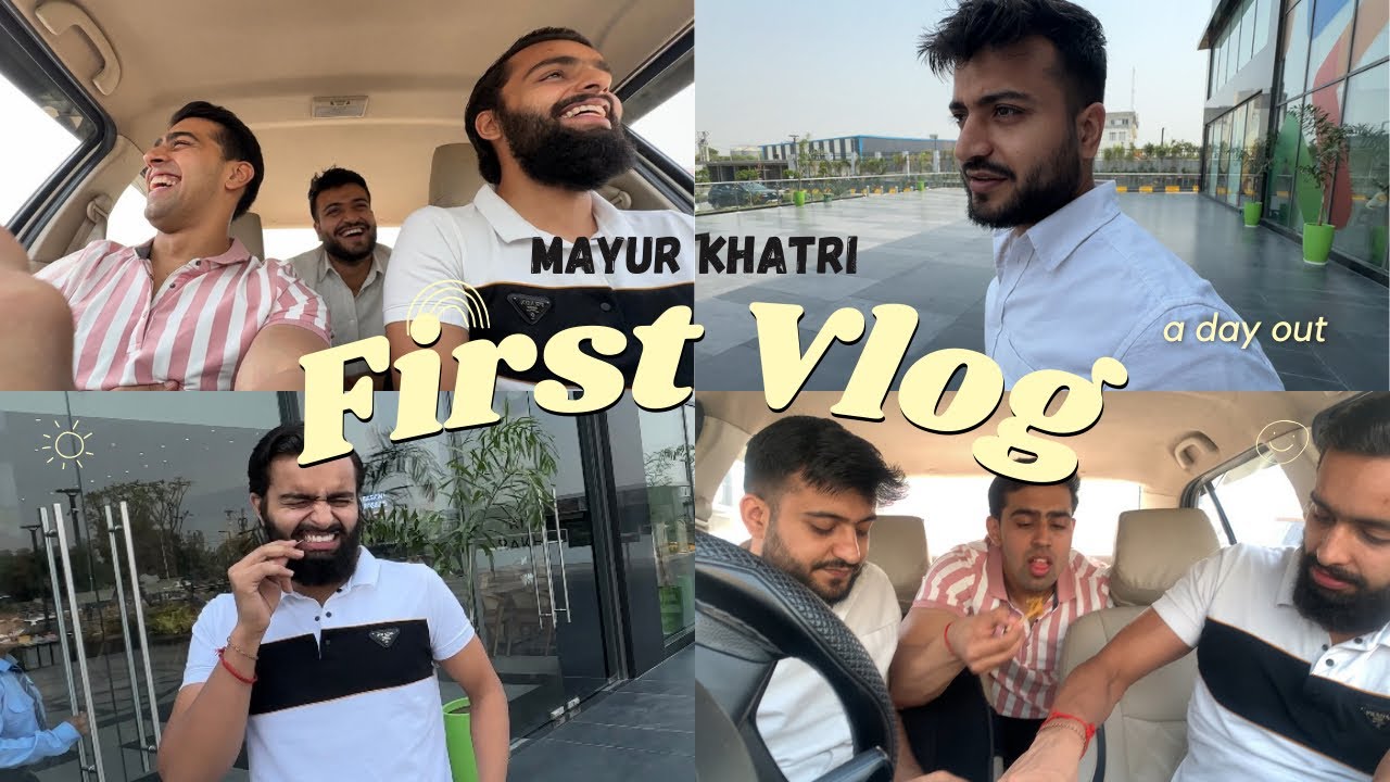 Our First Vlog | A Day Out | Mayur Khatri - YouTube
