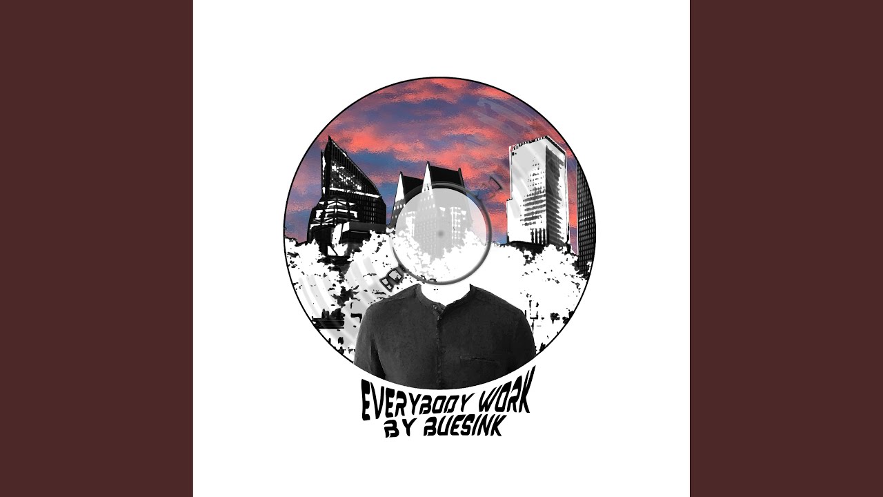Everybody Work - YouTube