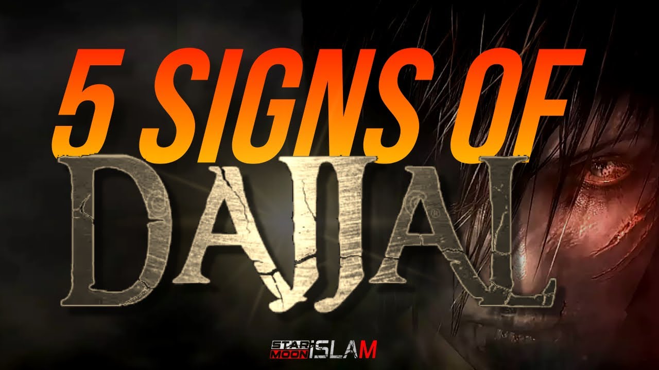 5 Signs of DAJJAL (ISLAM) NEW 2023 - YouTube