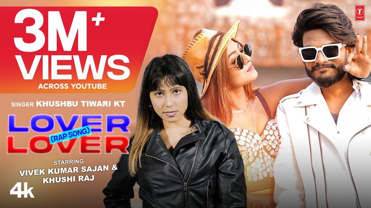Lover Lover ( Rap Song ) | Rapper Khushbu Tiwari KT | Latest Song 2024 ...