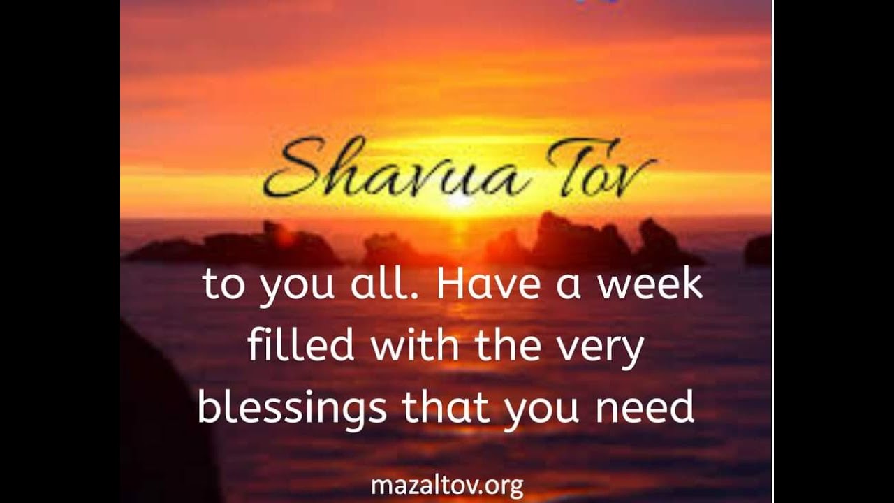 Shavua Tov, A Good Week - YouTube