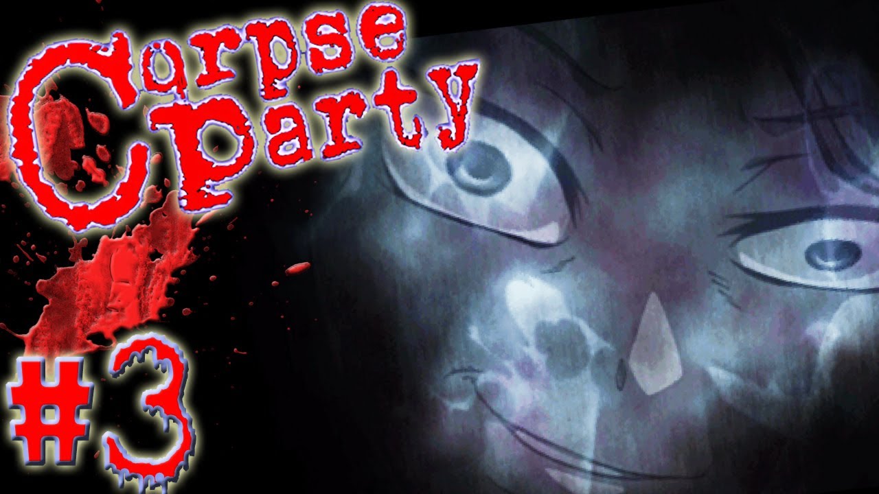 LET'S SPLIT UP! ~ Corpse Party - Chapter 1 Part 3 - YouTube