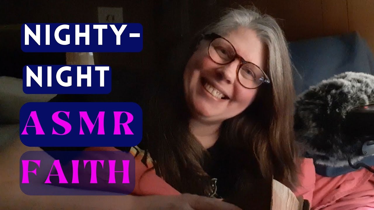 Bedtime Encouragement About Faith! Bible ASMR Christian ASMR - YouTube