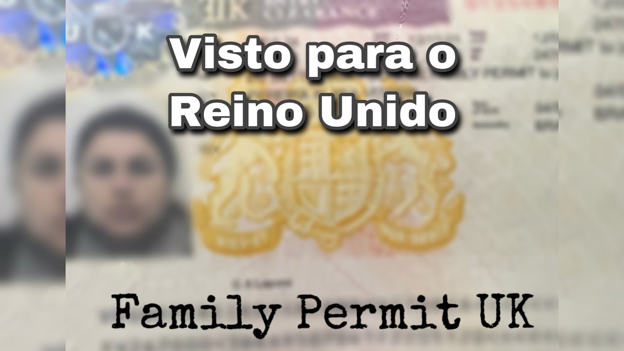 Visto Family Permit | Processo finalizado - YouTube