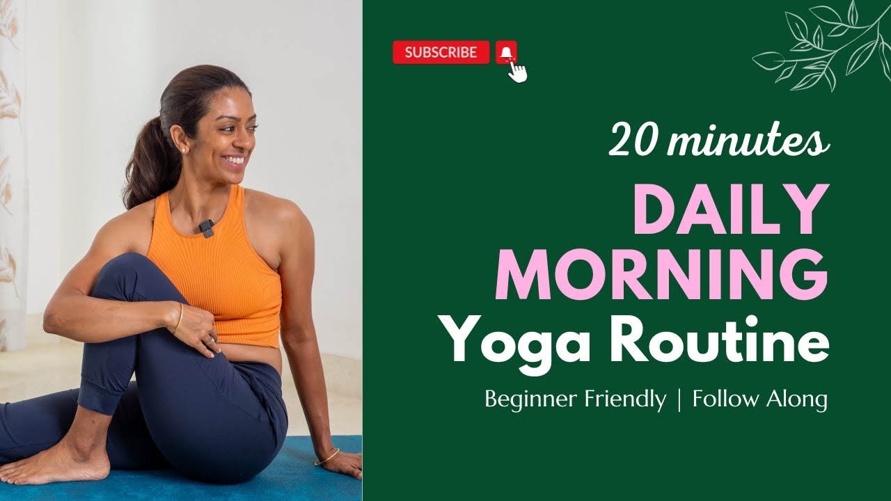 20-min Daily Morning Yoga Routine | Beginner-Friendly | Follow Along ...