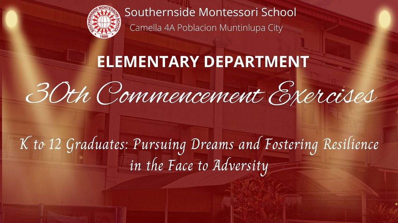 Southernside Montessori School Grade 6 Virtual Commencement Exercises S ...