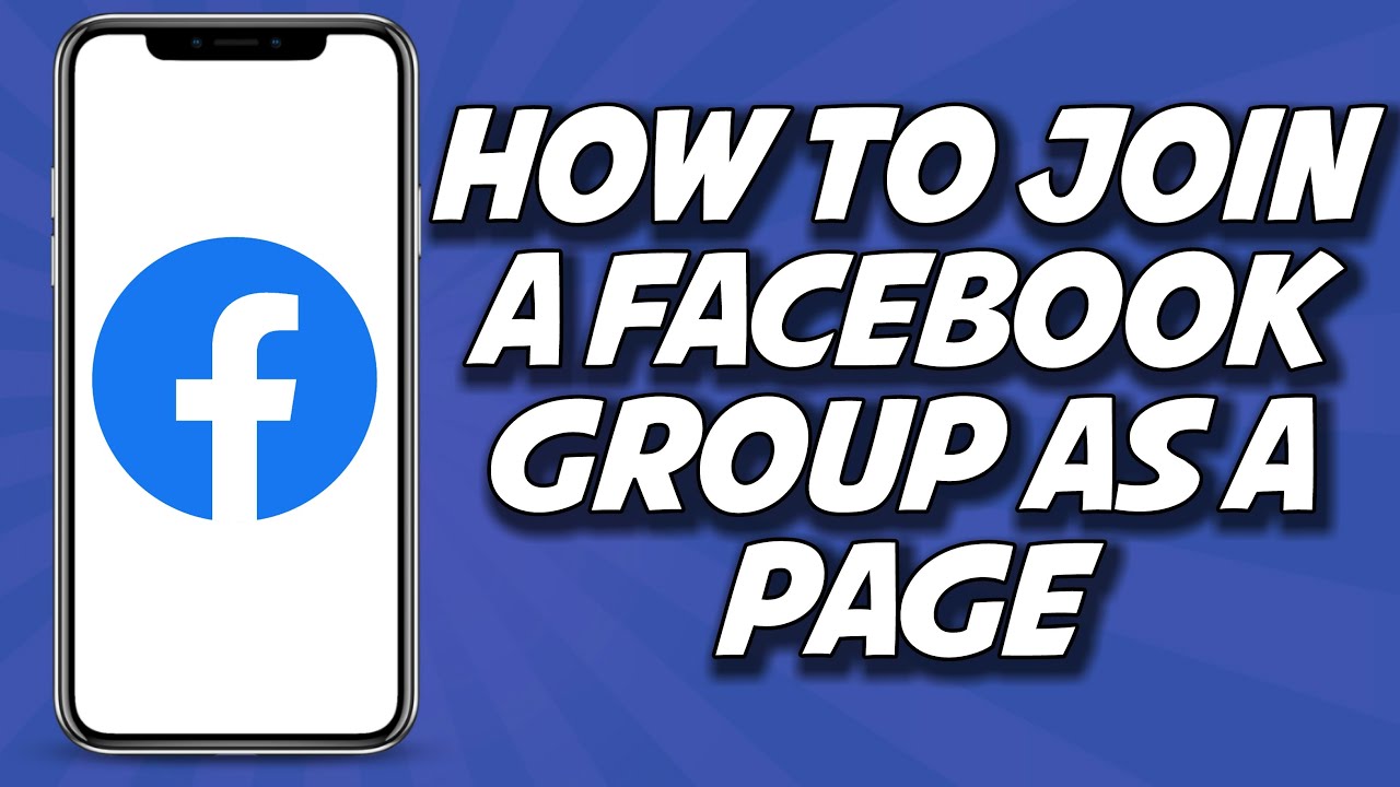 How To Join A Facebook Group As A Page 2023 (SIMPLE) - YouTube