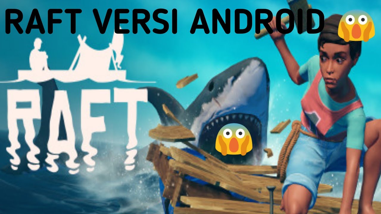 Raft di android??tutorial download raft di android - YouTube