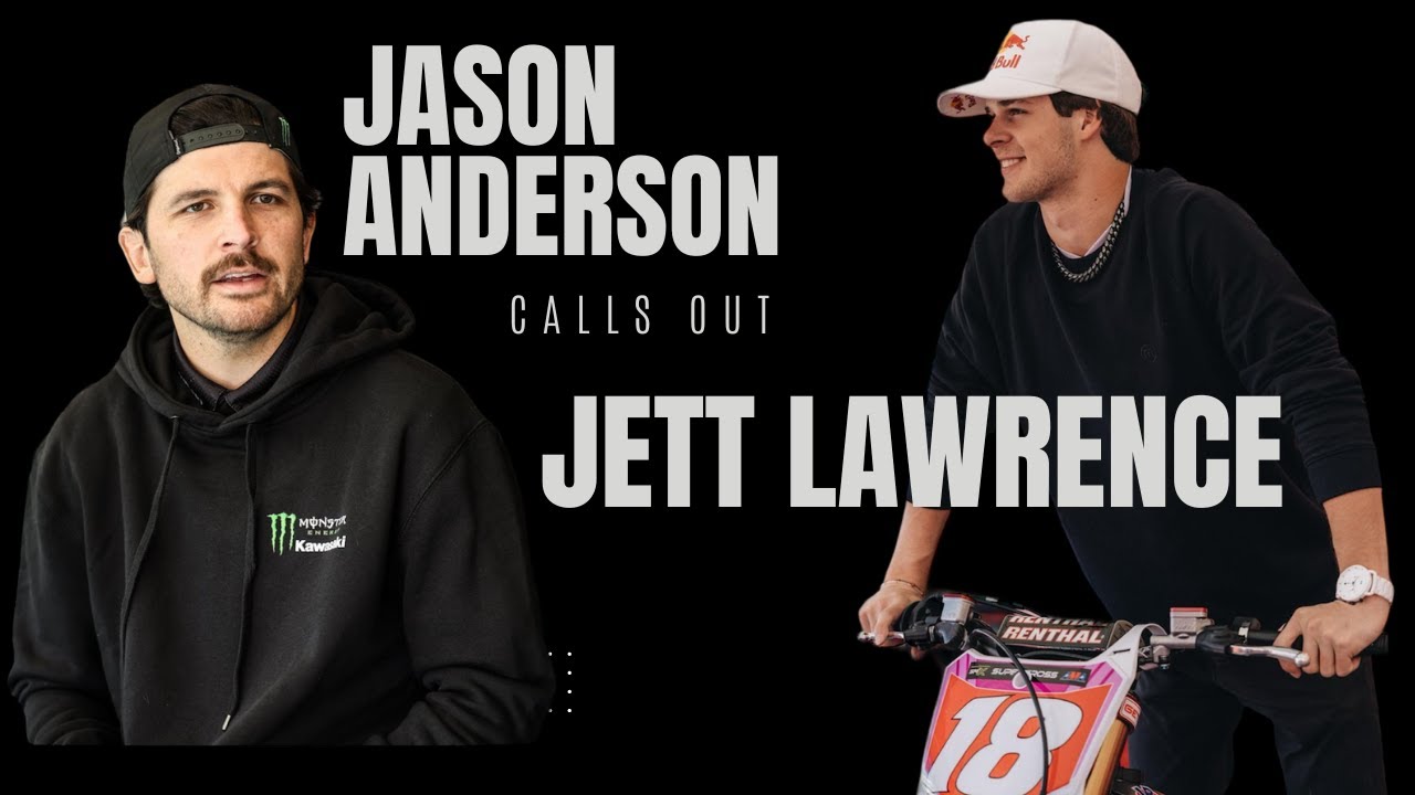 JASON ANDERSON CALLS OUT JETT LAWRENCE - YouTube