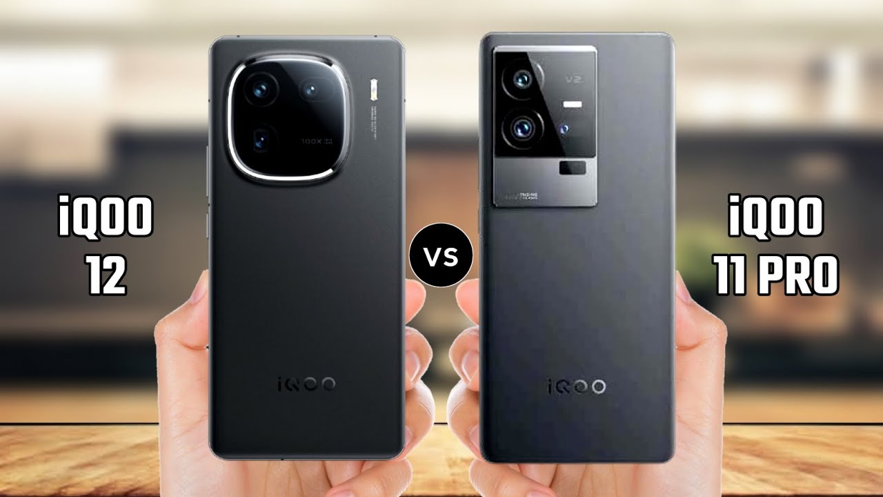 iQOO 12 vs iQOO 11 Pro - YouTube