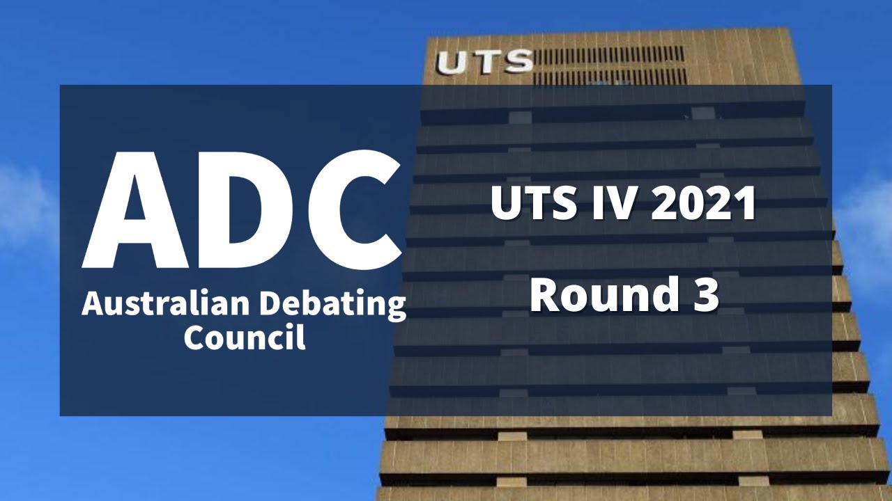 UTS IV 2021: Round 3 - YouTube