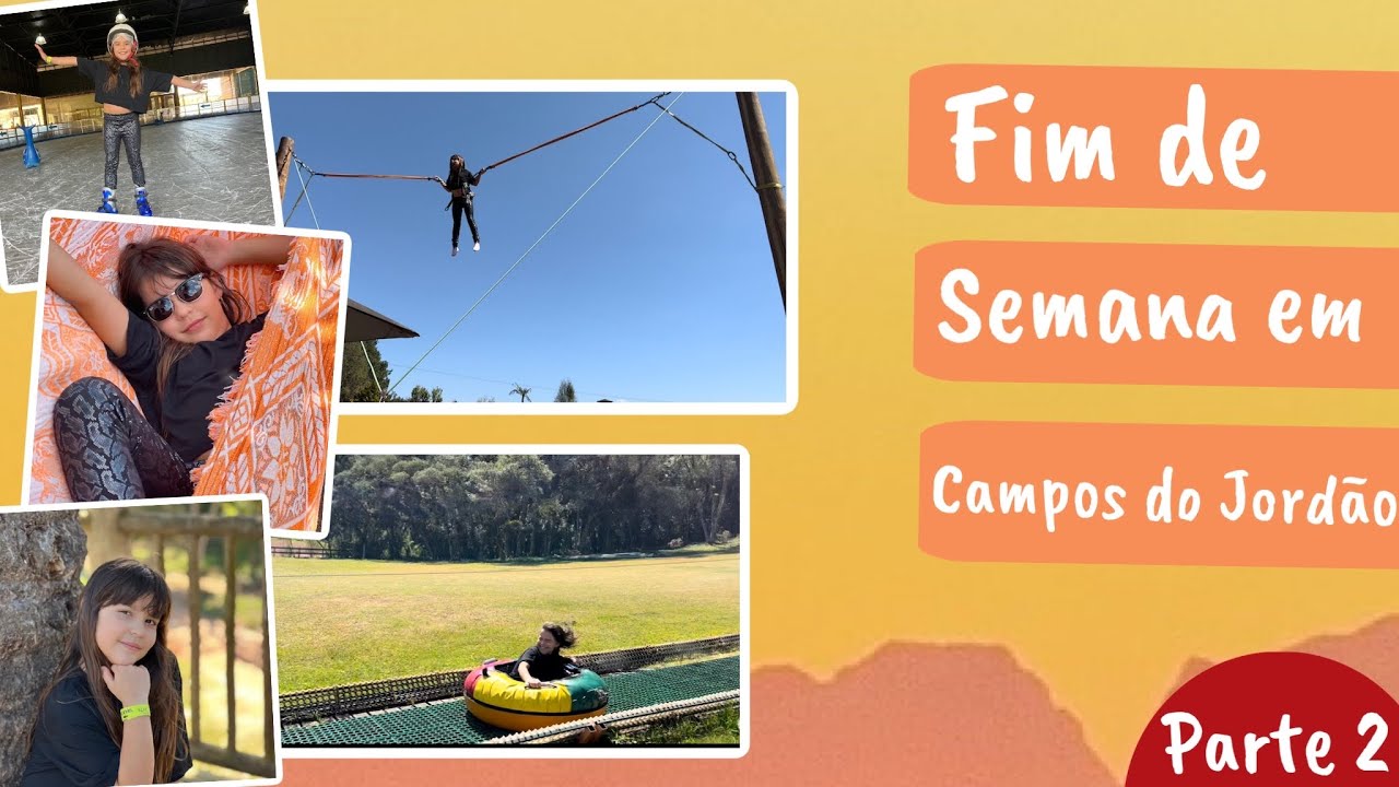 FIM DE SEMANA EM CAMPOS DO JORDÃO PARTE 2 | Brincando No Mundo Da Rafa ...