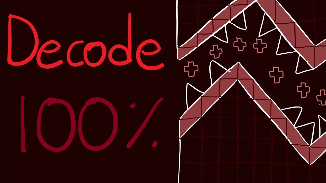 Decode 100%(easy demon) - YouTube