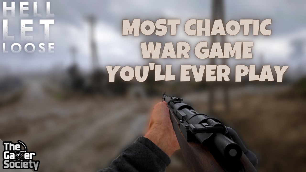 HELL LET LOOSE | MOST CHAOTIC WAR GAME YOU'LL EVER PLAY - LXXVI - 76 ...