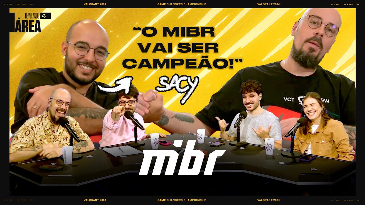 SACY: "O MIBR VAI SER CAMPEÃO" | REVELANDO ÁREA #25 (ESPECIAL GAME ...