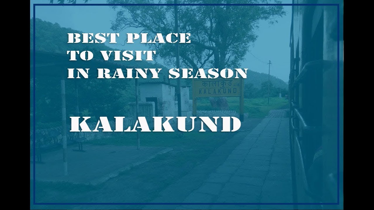 Best Place For Visit - Kalakund - YouTube