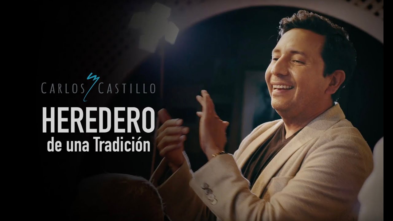 Documental "Heredero de una Tradición" - Carlos Castillo - YouTube