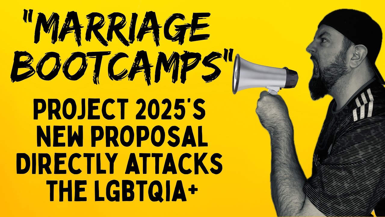 “Marriage Bootcamp” - Project 2025’s Proposal Masking As Conversion ...