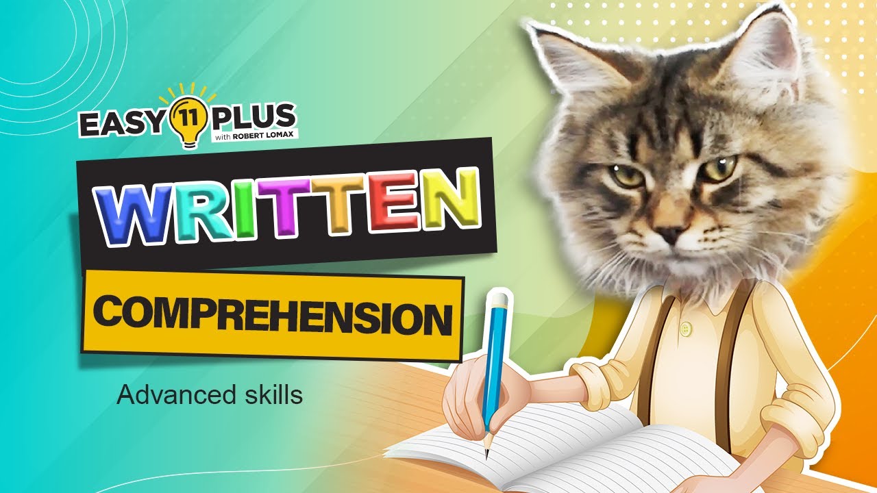 11+ Written Comprehension | Advanced Skills | Easy 11 Plus LIVE 62 ...