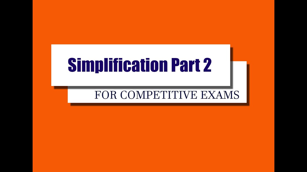 Simplification Part 2 || Mcq's || For All Competitive Exams || - YouTube