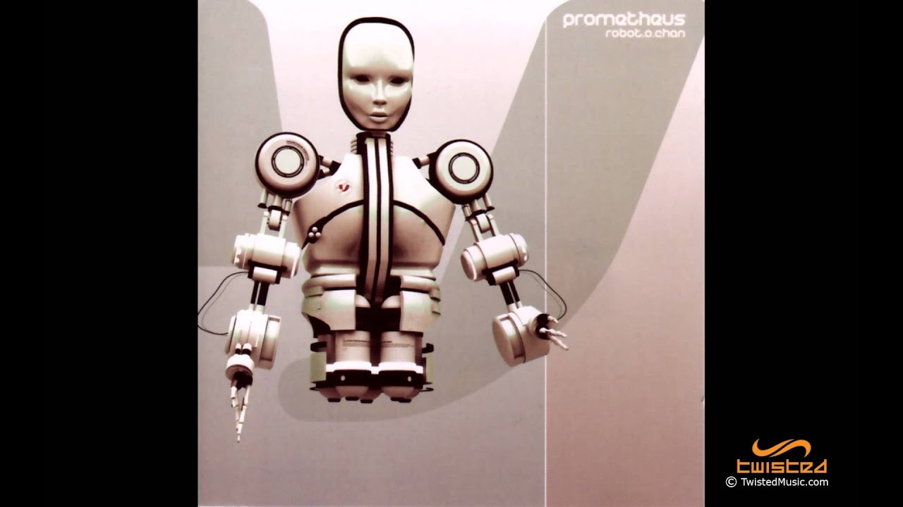 Prometheus - Robot O Chan - YouTube