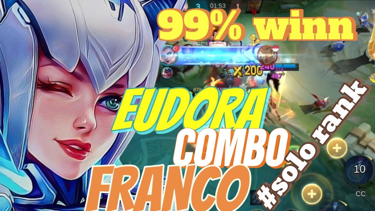 EUDORA COMBO FRANCO SOLO RANK WIN RATE 99% AUTO WINN - YouTube