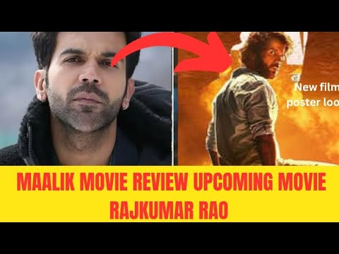 RAJKUMAR RAO MOVIE REVIEW MAALIK UPCOMING MOVIE RAJKUMAR RAO AND ...