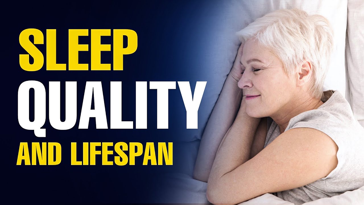 Sleep Quality & Lifespan Why Deep Sleep Is a Longevity Secret - YouTube