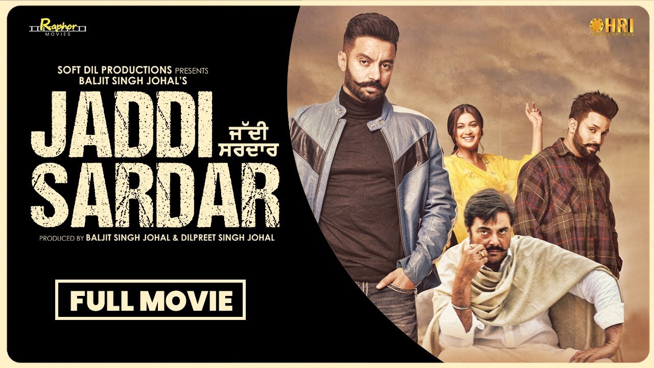 Jaddi Sardar Full Movie | Dilpreet Dhillon, Sippy Gill | Raphor Movies ...