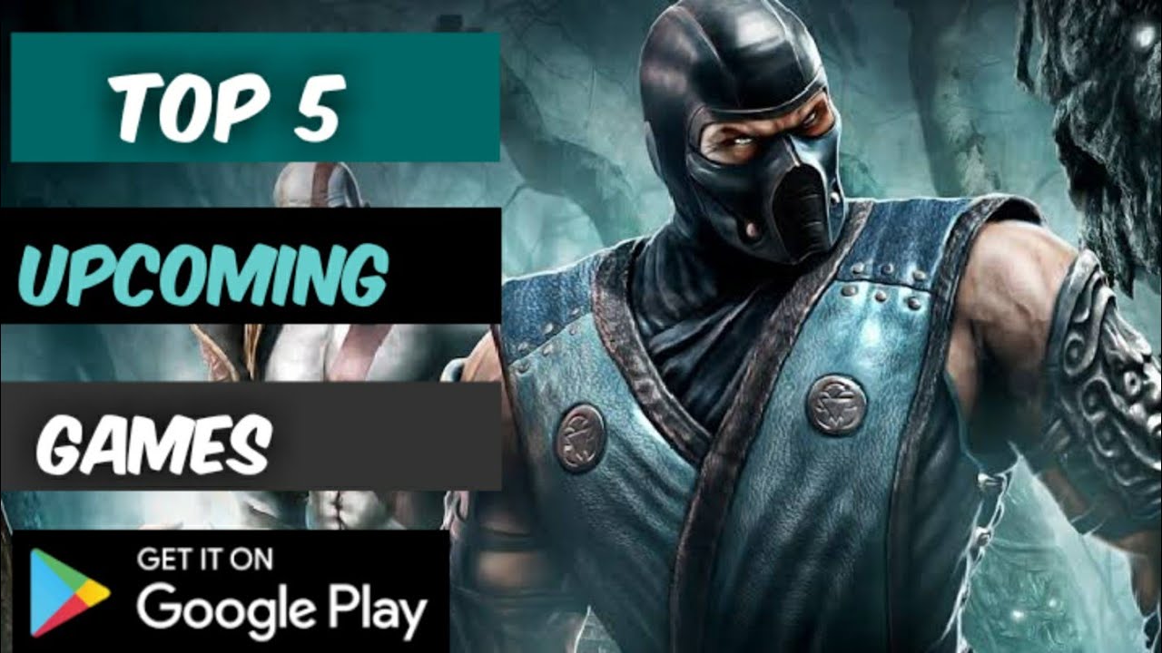 Upcoming Games For Android | Upcoming Android Games 2020 | Upcoming ...