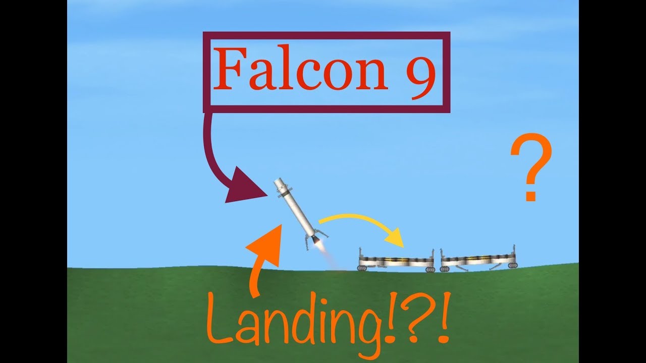 Spaceflight Simulator: SpaceX Falcon 9 launch + landing revamped - YouTube