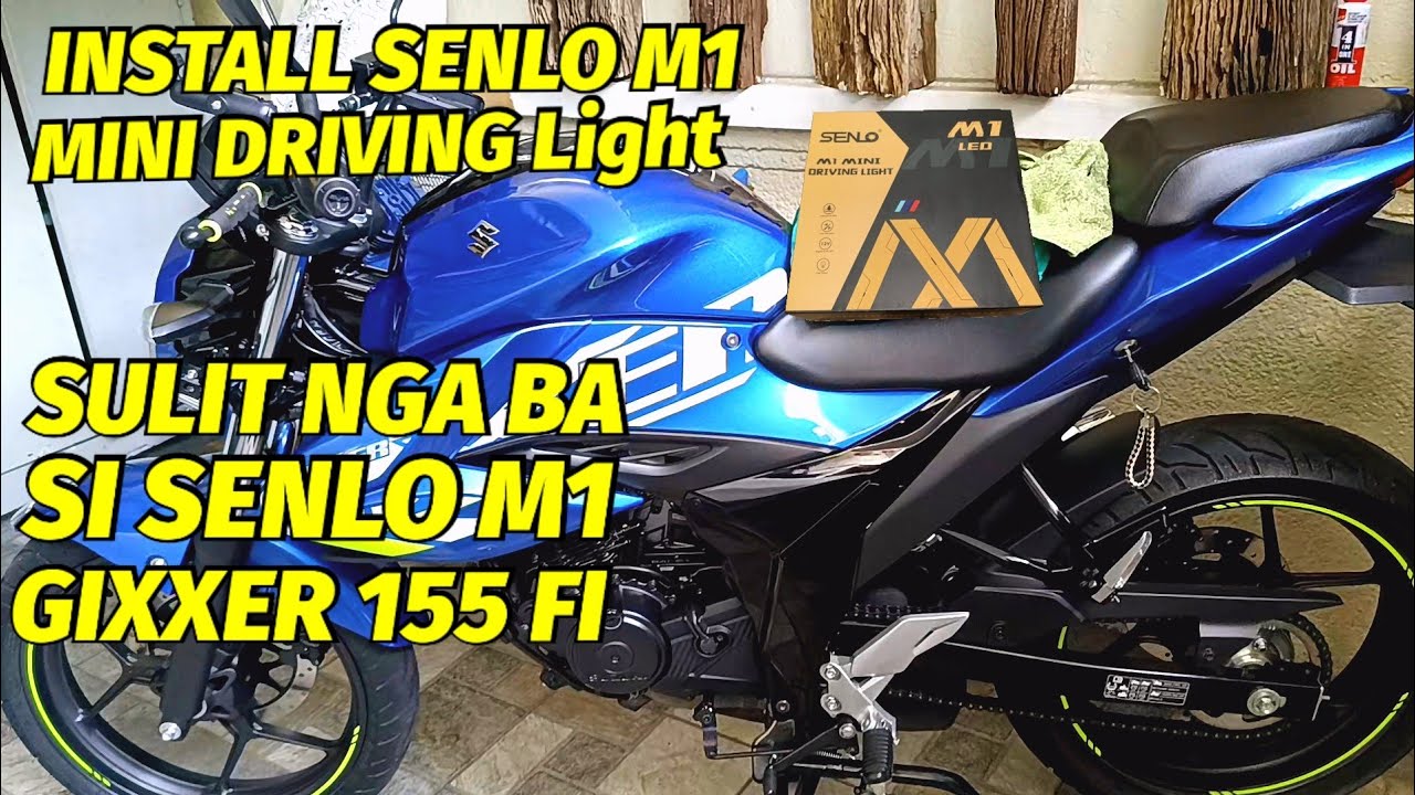 install Senlo m1 mini driving light with GIXXER 155 fi sulit nga ba ...