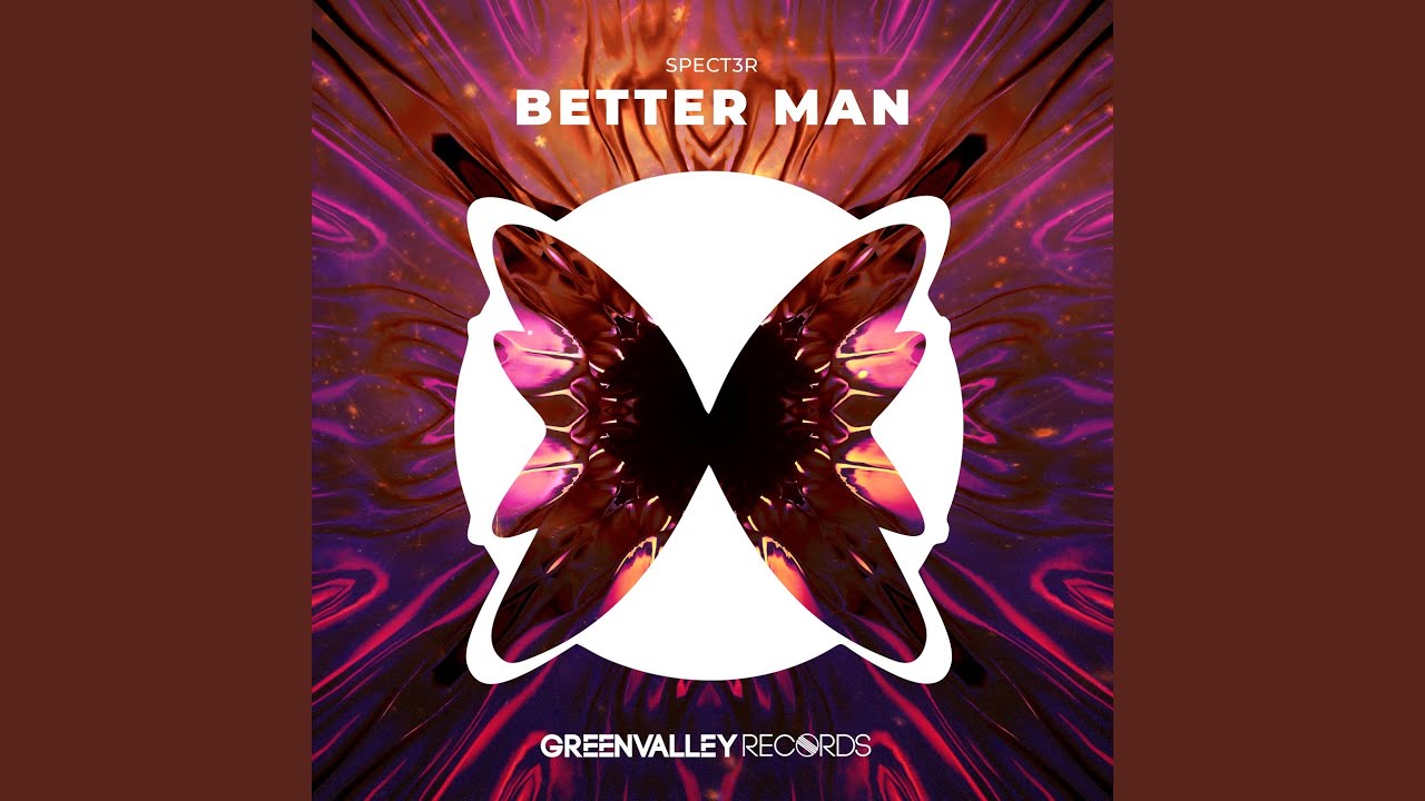 Better Man (Extended) - YouTube