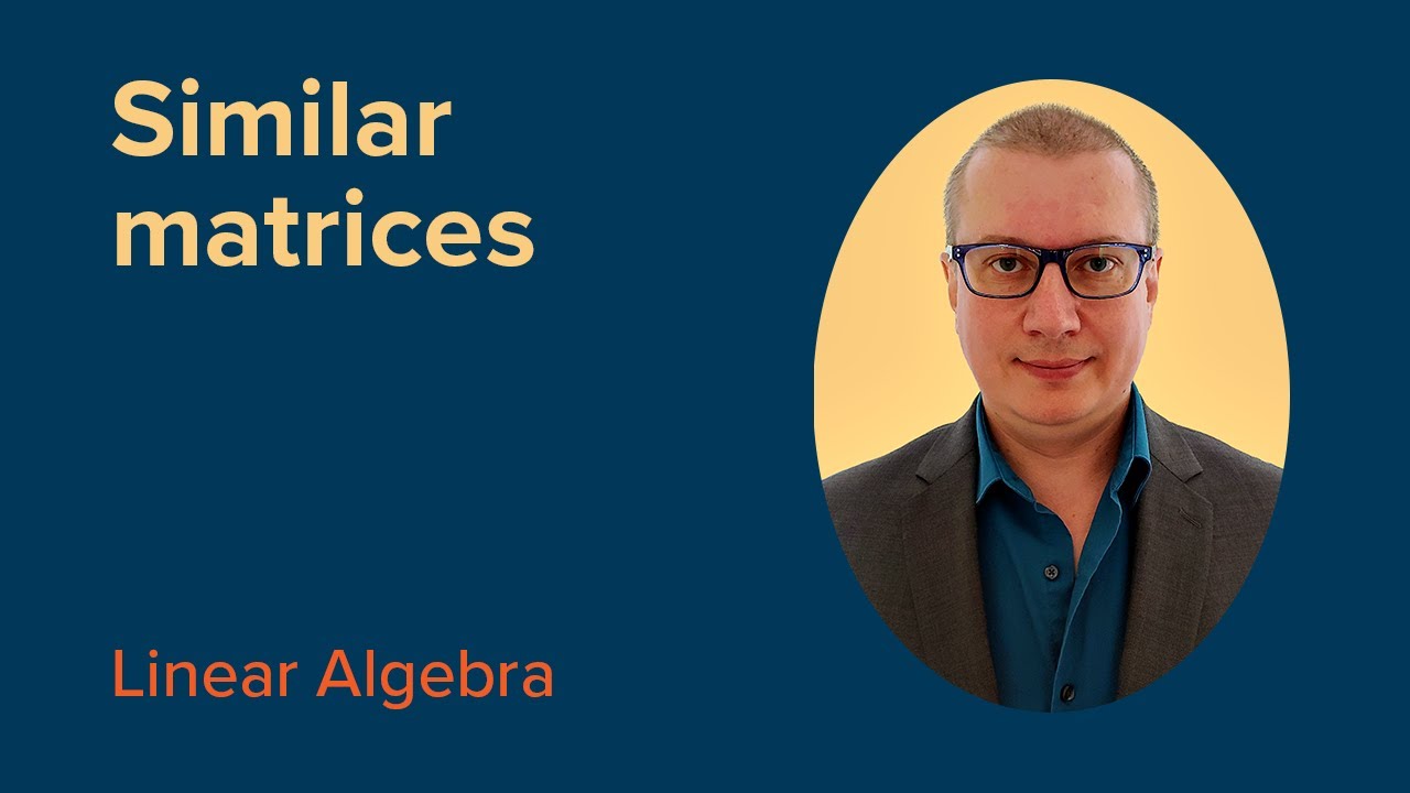 SIMILAR Matrices Properties | FREE Linear Algebra Course - YouTube