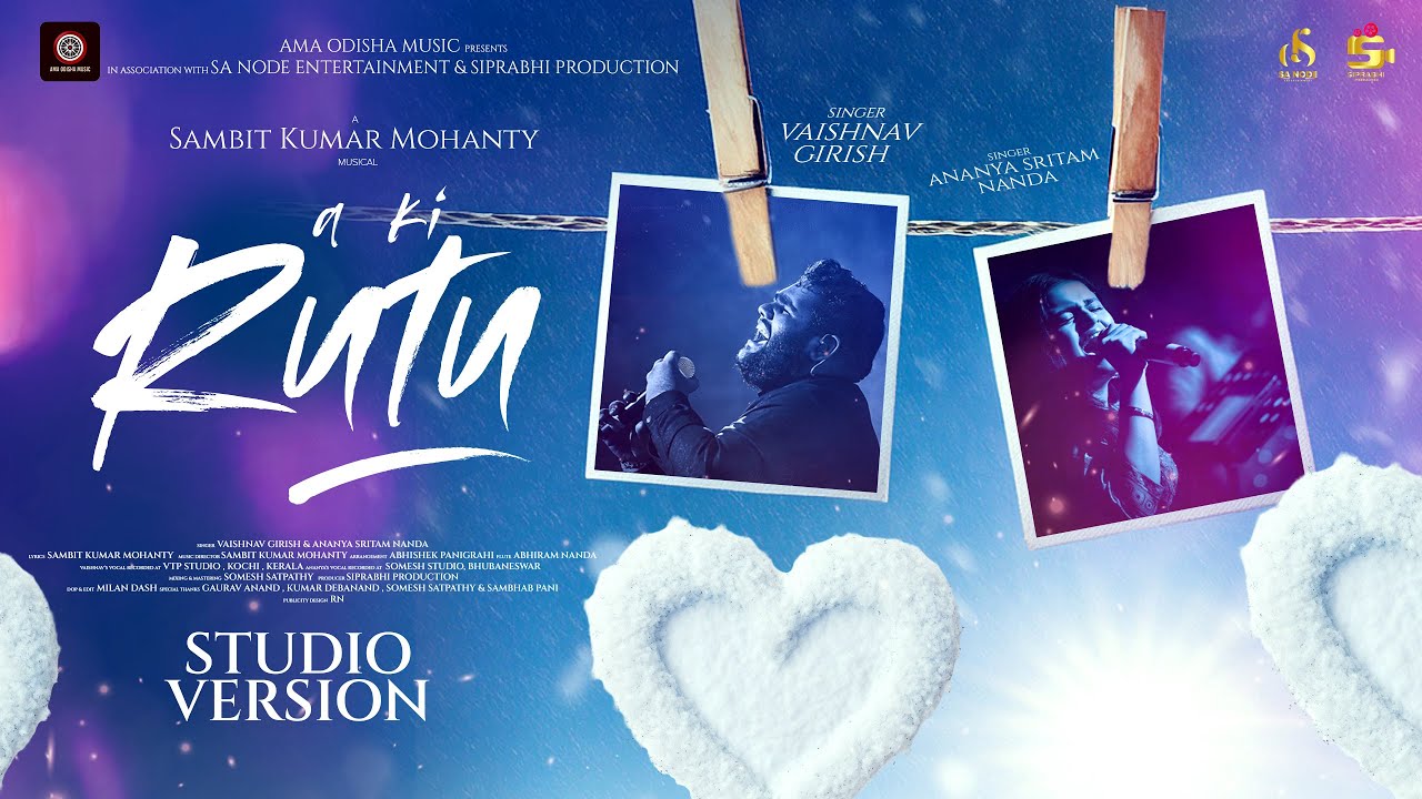 A Ki Rutu || Vaishnav Girish & Ananya Sritam Nanda || Sambit || Studio Version || New Romantic ...