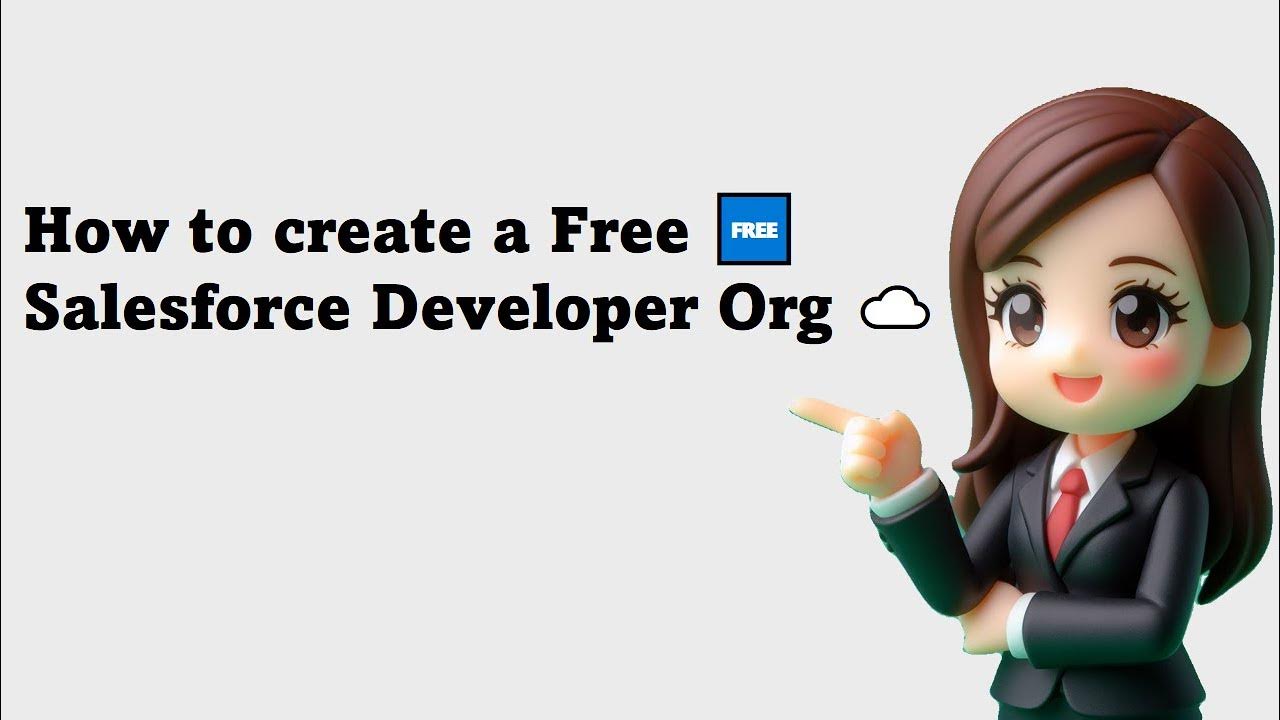 How To Create A Free 🆓 Salesforce Developer Org ☁️ Youtube