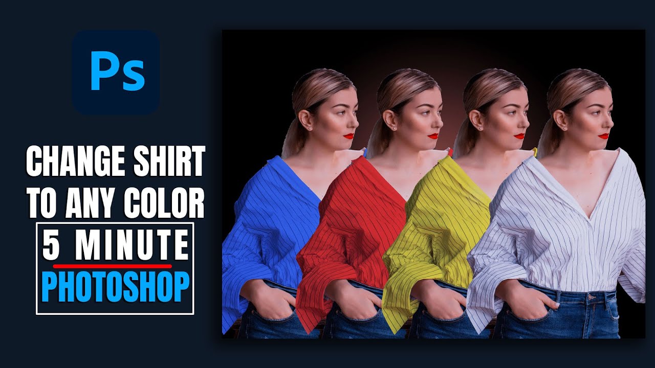 Change shirts to any color in Photoshop | Easiest way | photoshop ...