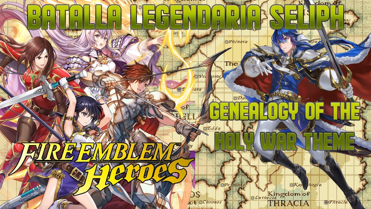 Fire Emblem Heroes | Seliph Legendary Hero Battle | Lunatic | Genealogy ...