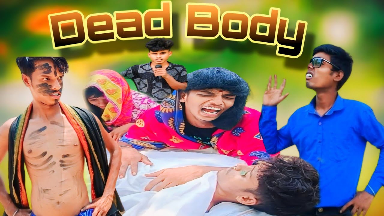 Dead Body #bangla comedy video #banglanatok - YouTube