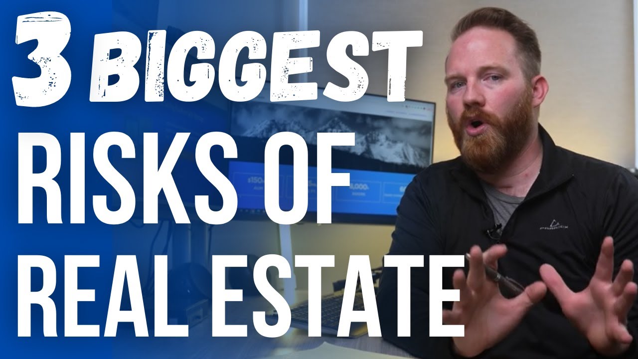 3 BIGGEST RISKS of Real Estate Investing - YouTube