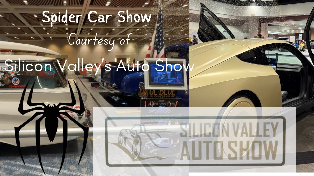 Spider Car Show at Silicon Valley Auto Show - YouTube