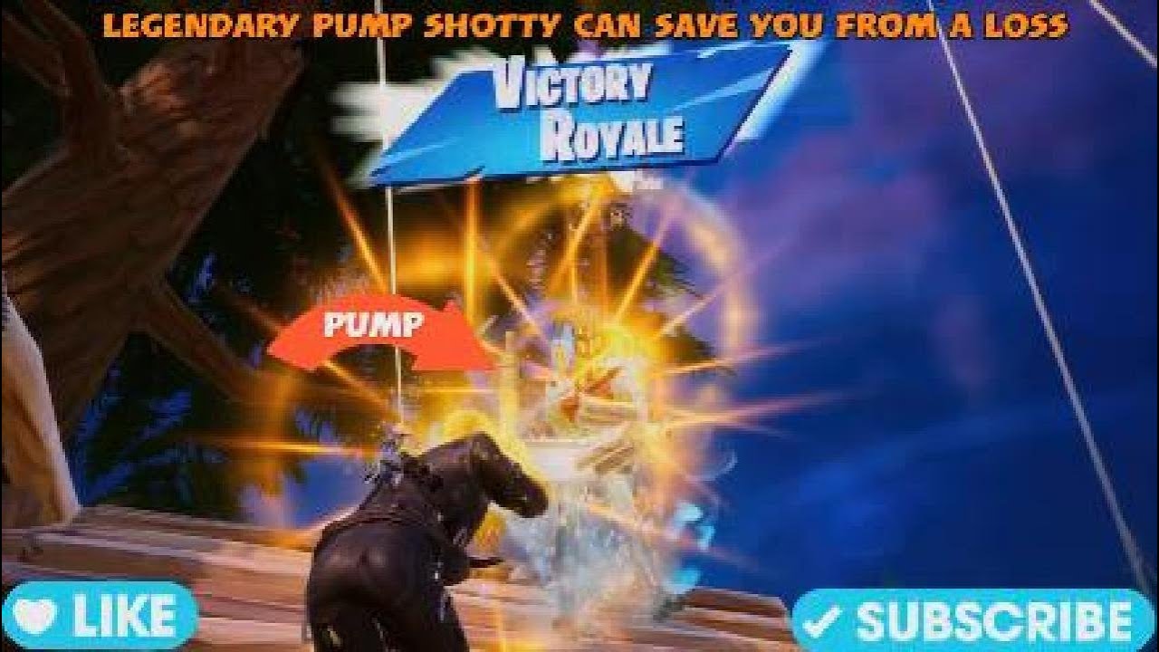 The legendary pump shotty can save you from a loss - Fortnite - YouTube