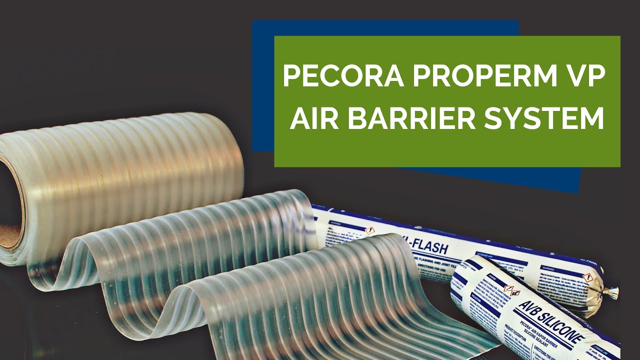 Pecora ProPerm VP Air Barrier System | How Does It Work? - YouTube