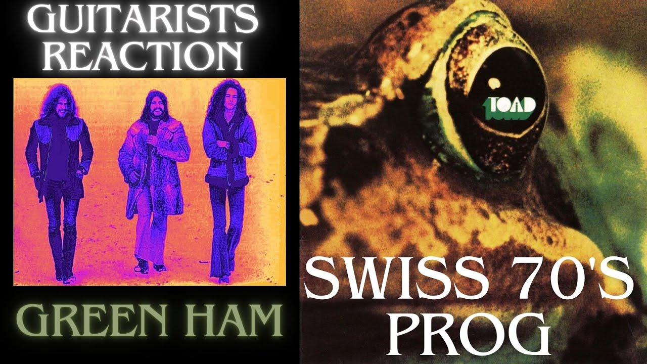 Guitarist Reaction- Toad: Green Ham... Underground Exploration of 70's ...